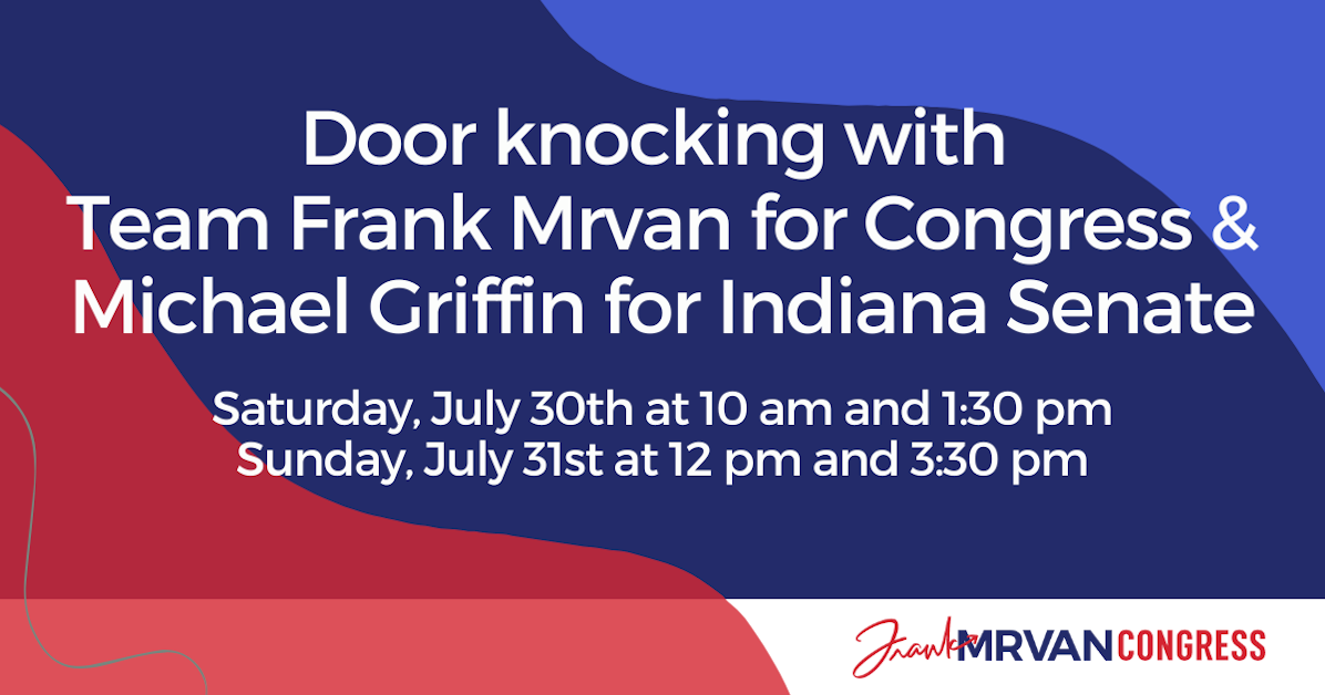 Door Knocking with Team Frank Mrvan for Congress & Michael Griffin for ...