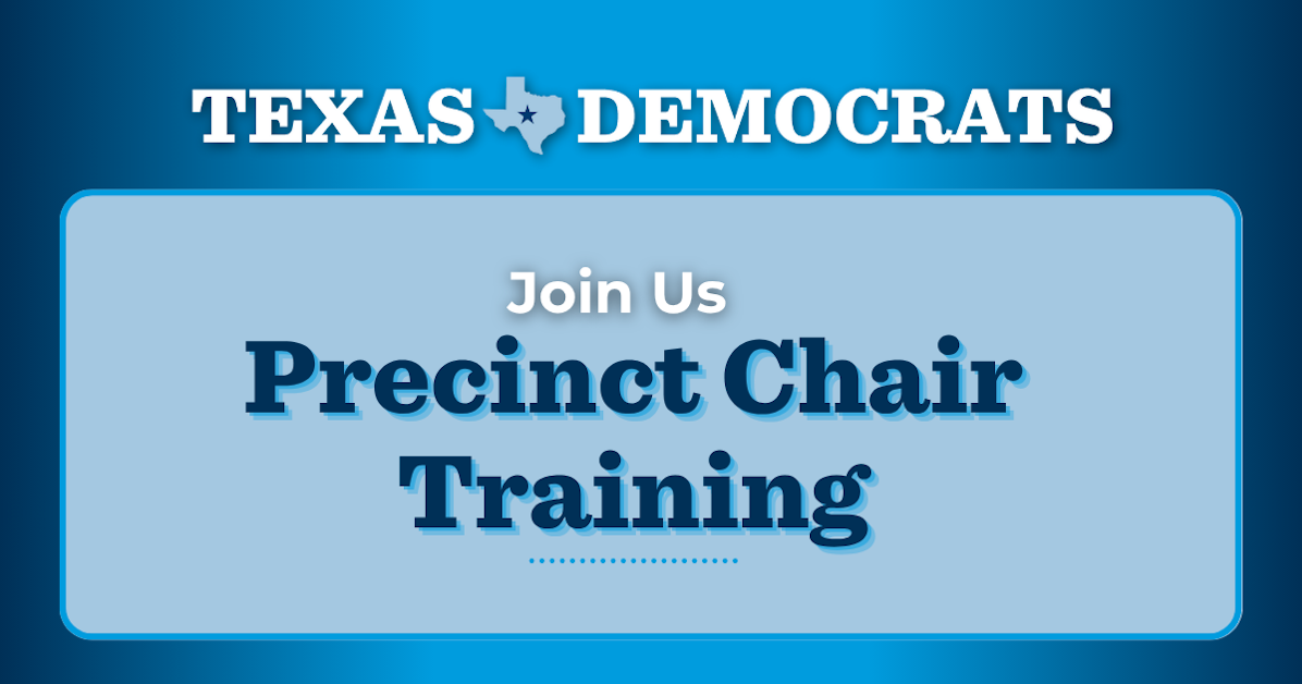 Virtual Precinct Chair Training! · TEXAS: Montgomery County Democratic ...