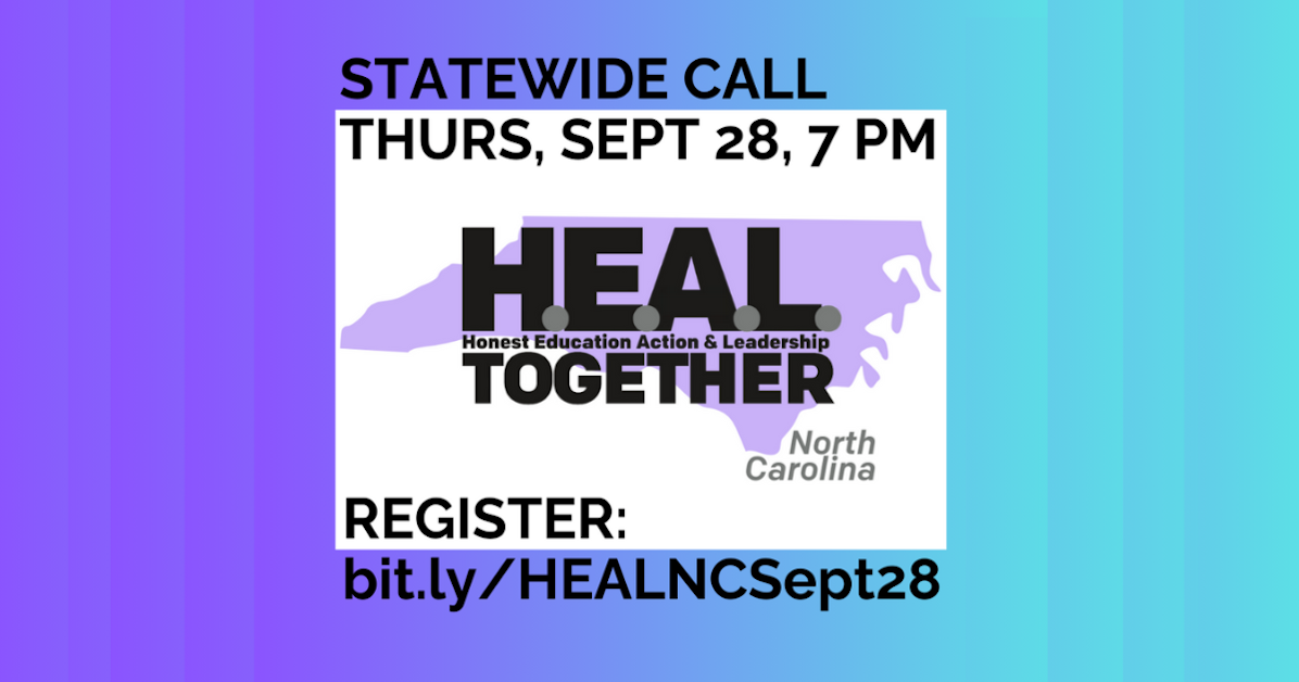 HEAL Together NC Statewide Call · Down Home North Carolina
