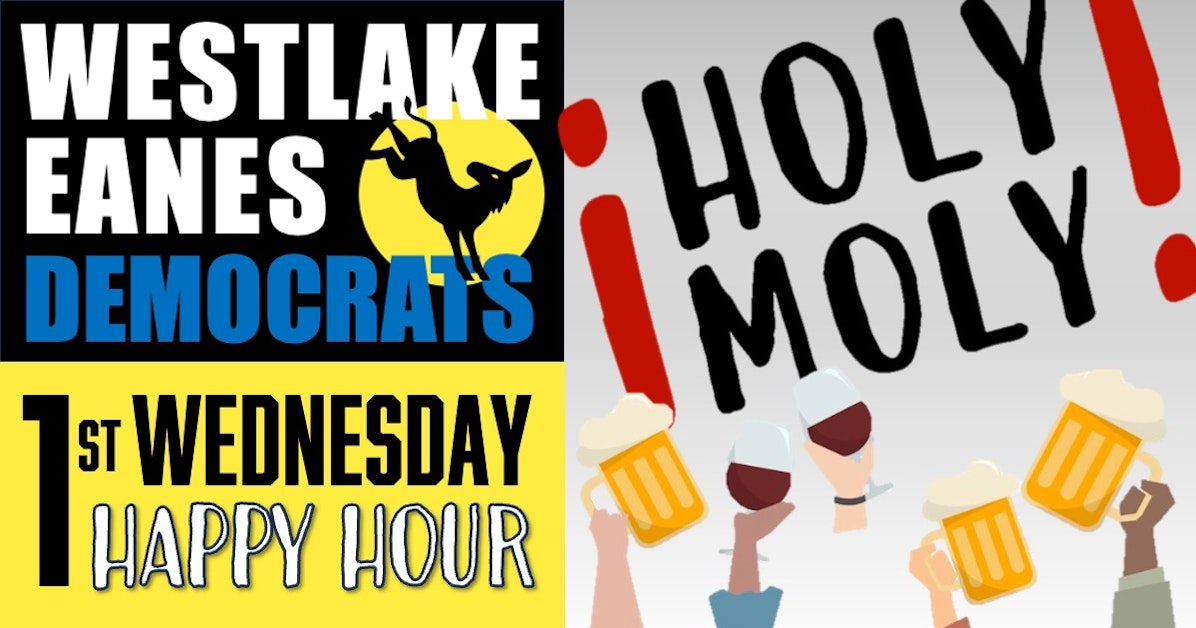 WE Dems Wednesday Happy Hour · Travis County Democratic Party