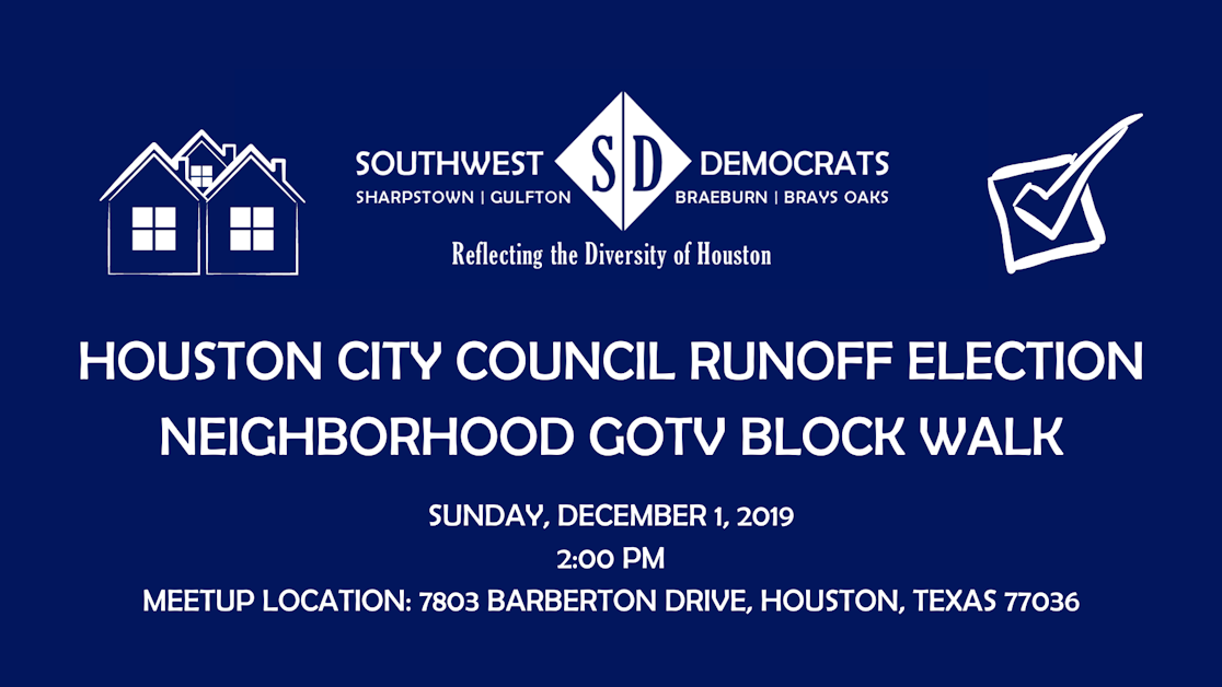 Southwest Democrats Runoff Election Block Walk #2 · Mobilize