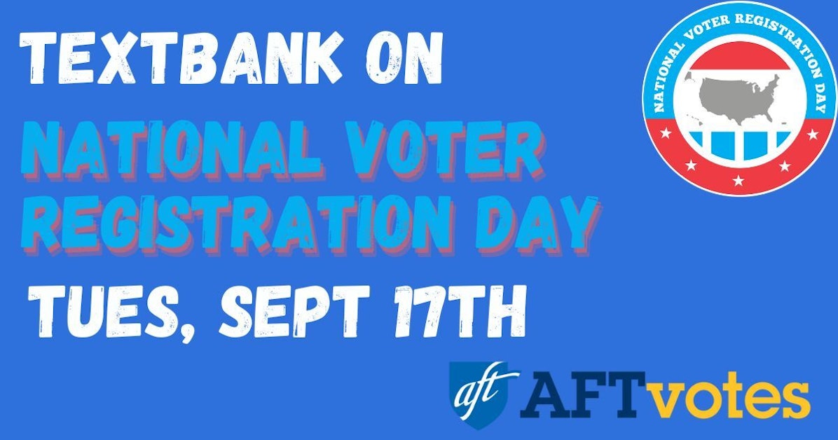 AFT Text bank for National Voter Registration Day · AFT
