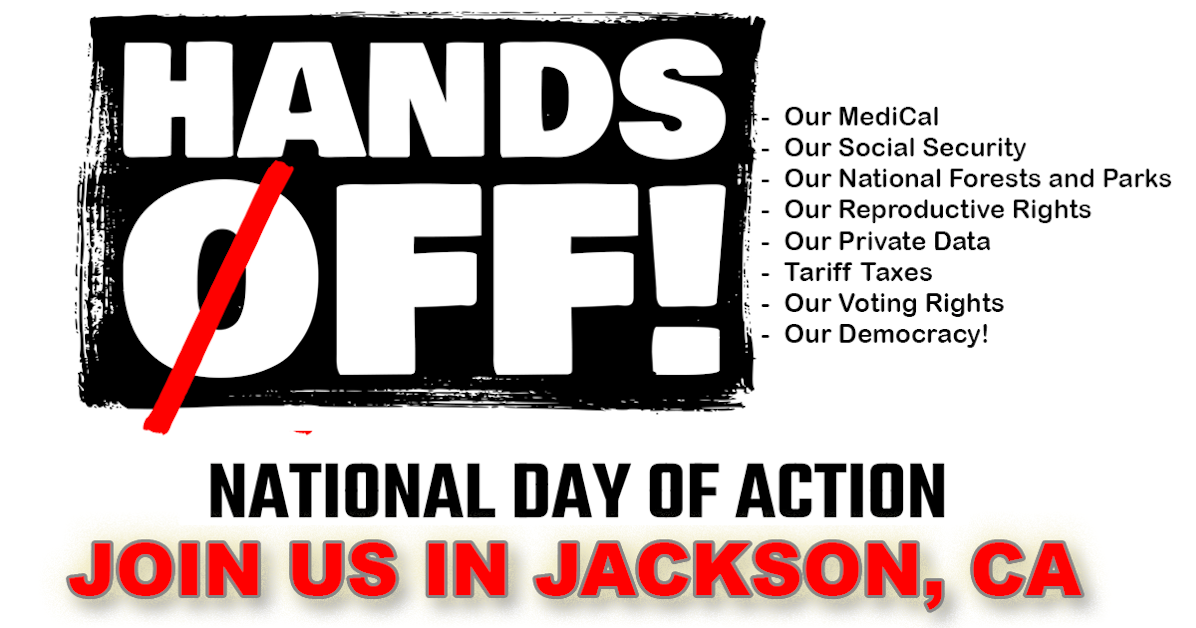 Hands Off! Rally in Jackson, CA · Mobilize