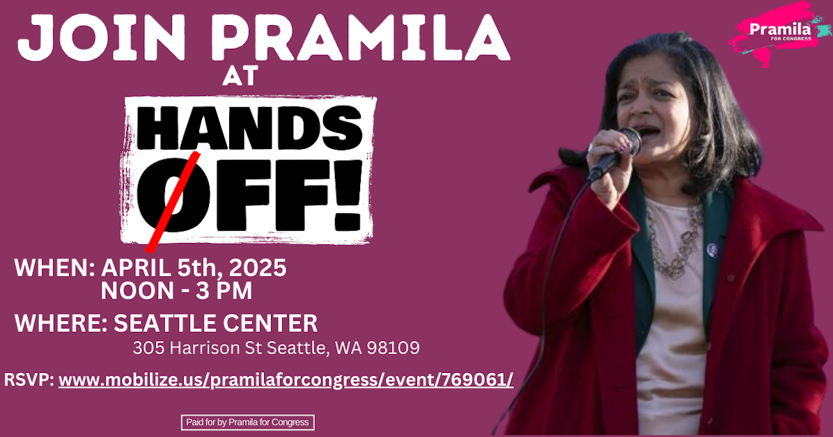 Join Pramila at the Hands Off! Rally · Mobilize