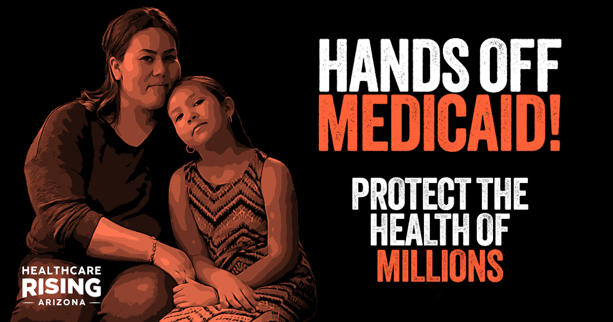 Healthcare Rising Arizona - Protect Medicaid Postcard Party - Tucson ...