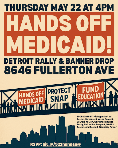 Hands Off Medicaid-Detroit Rally, Banner Drop, Bridge Takeover ...