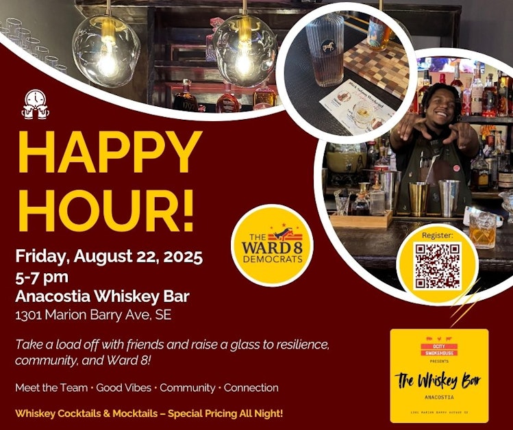 Ward 8 Dems Happy Hour Takeover @ Anacostia Whiskey Bar · DC Ward 8 Dems