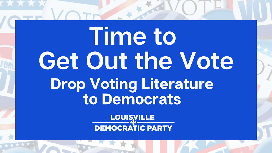 Lit Drop to Louisville Democrats · Mobilize