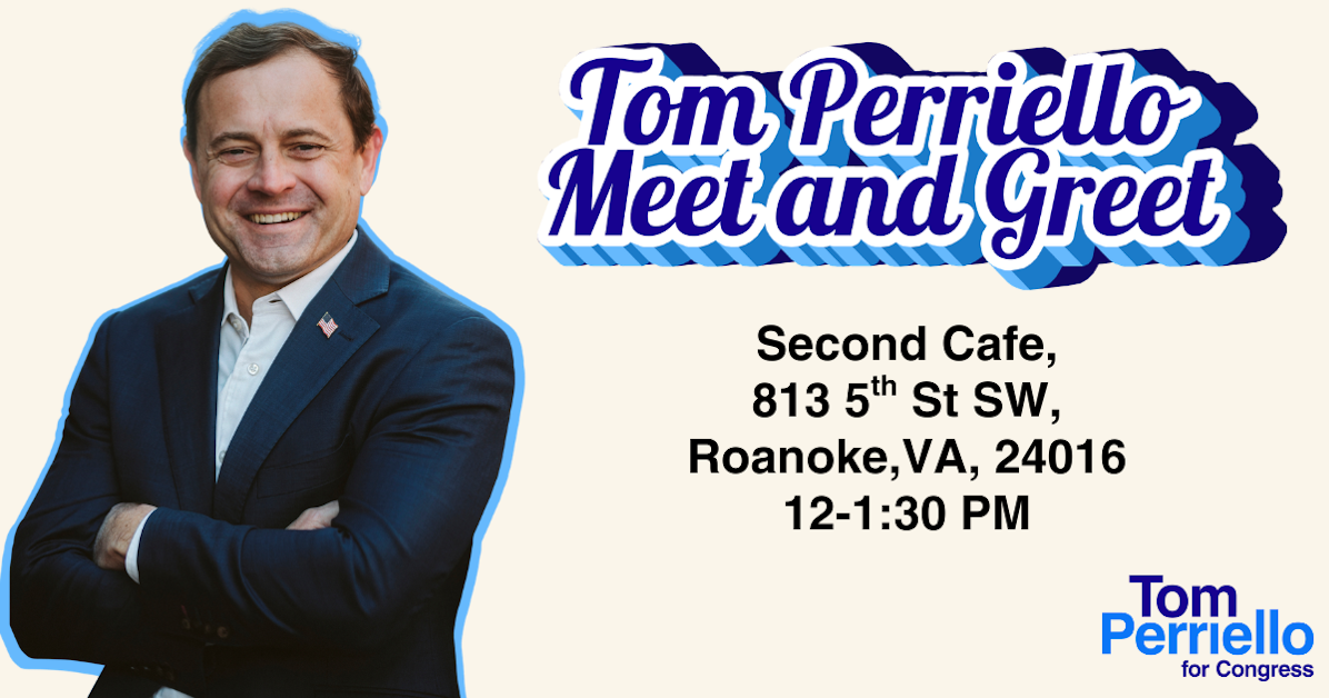 Meet and Greet with Tom Perriello in Roanoke! · Tom Perriello for Congress