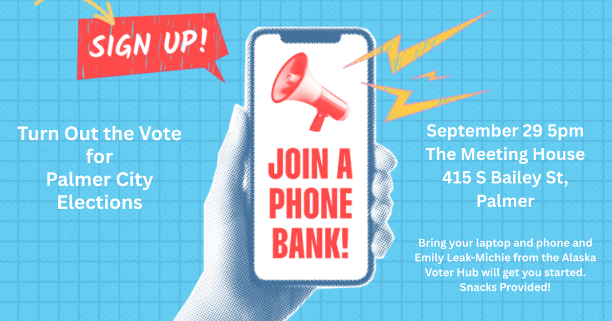 Turn Out Palmer Voters · Mobilize