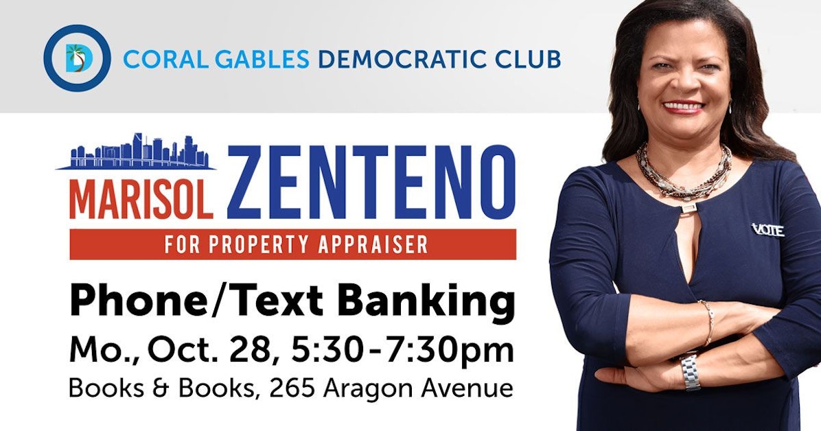 Marisol Zenteno Phone/Textbank · Coral Gables Democrats