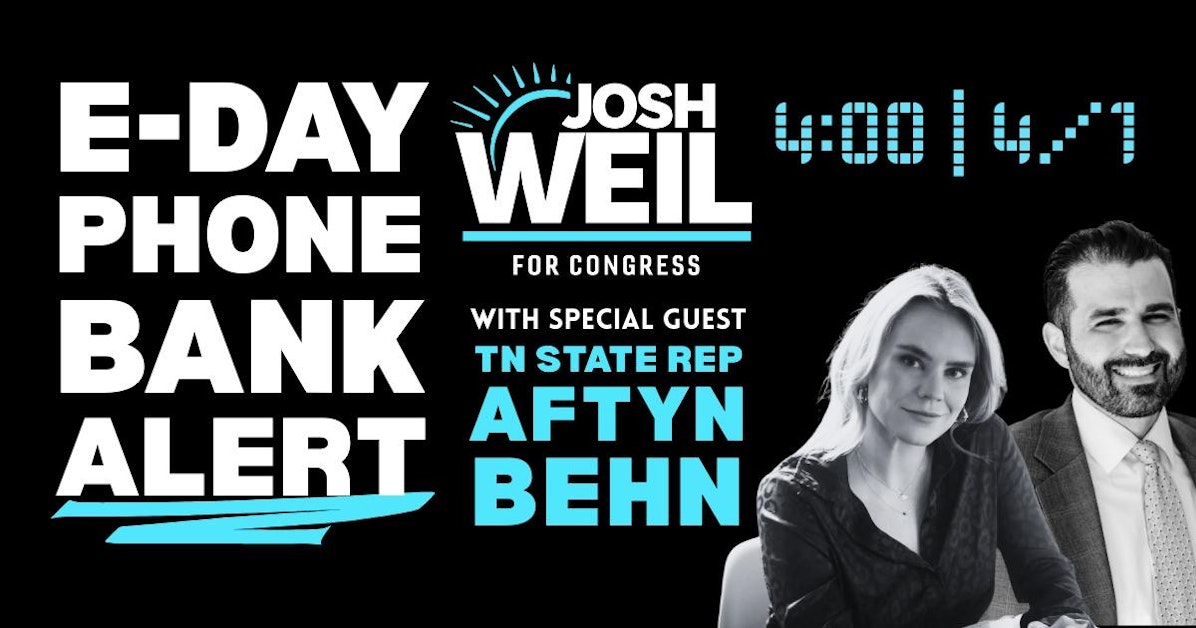 Join Aftyn Behn for Phonebanking with Josh Weil! · Mobilize