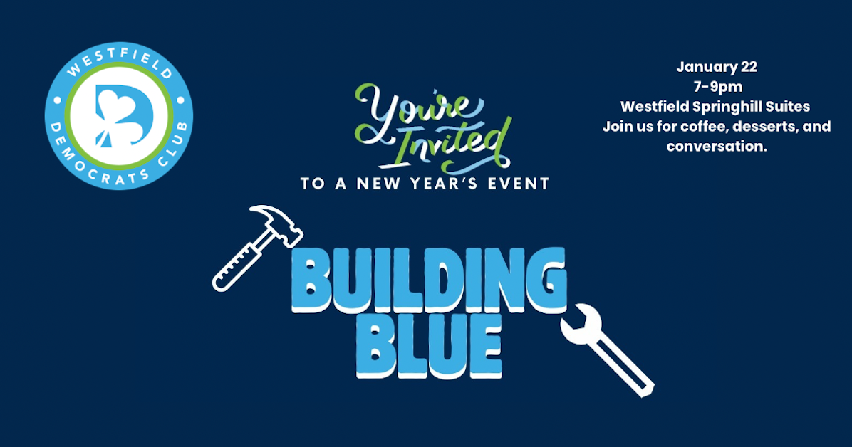 Westfield Democrats: Building Blue · Mobilize