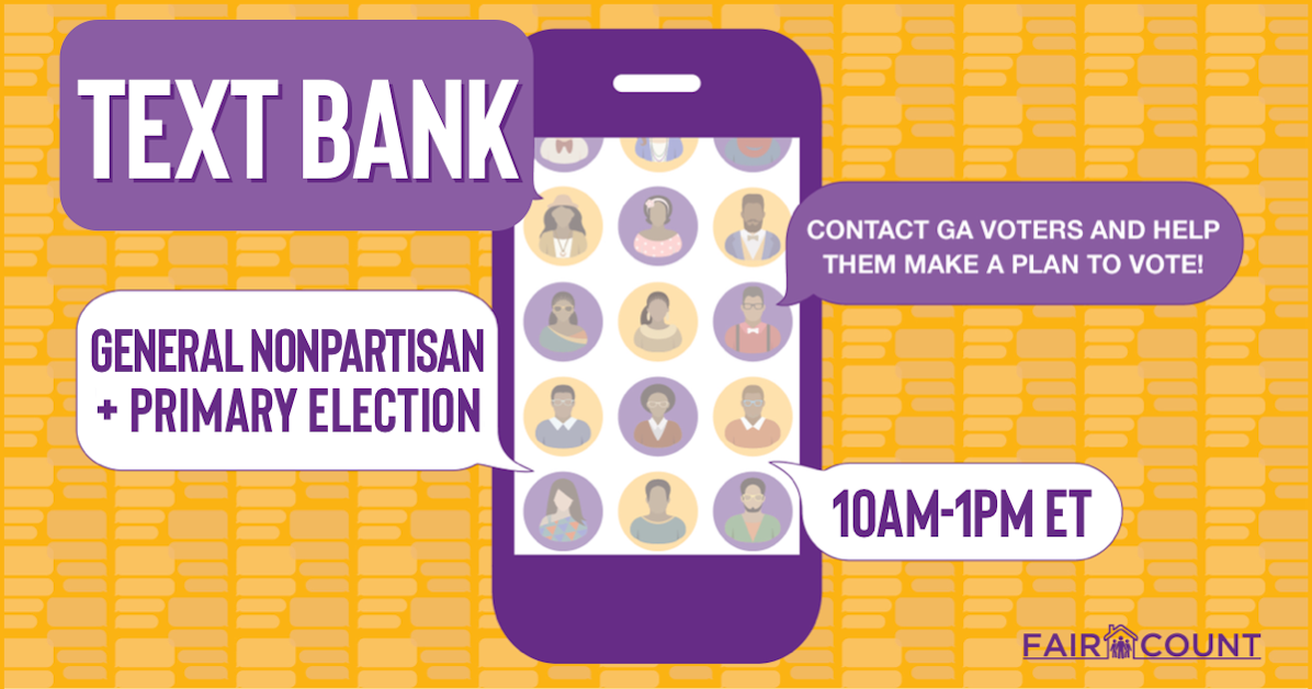 Text Bank for the GA Primary! · Fair Count