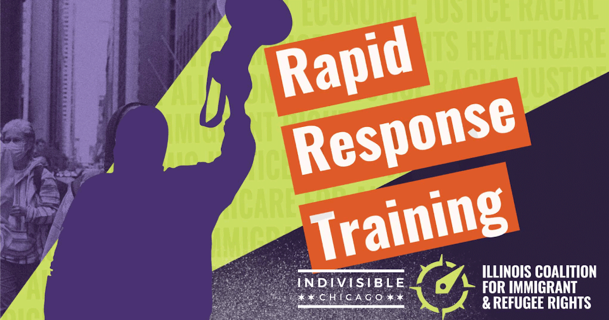 ICE Watch: Rapid Response Training for Allies with ICIRR (VIRTUAL) · Indivisible Chicago