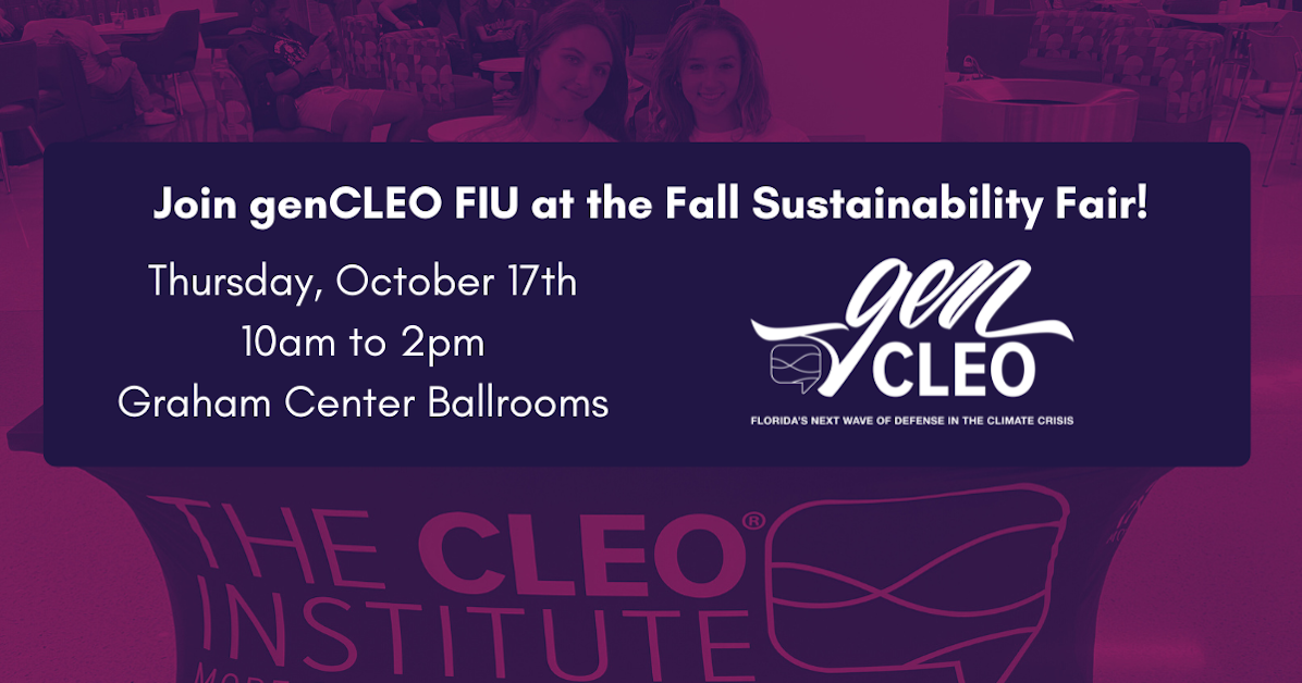 Come see genCLEO at the FIU Sustainability Fair! · The CLEO Institute