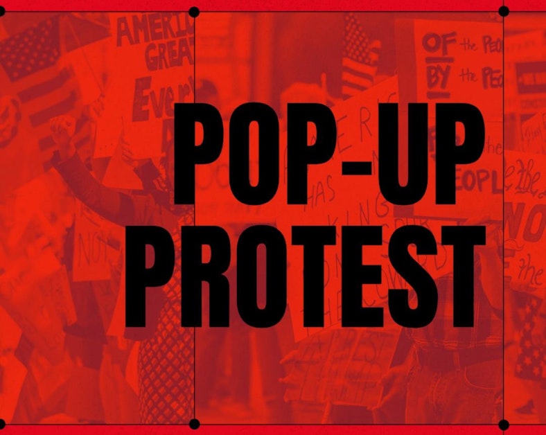 Pop-Up Protest TX-31 Stands Up · Mobilize