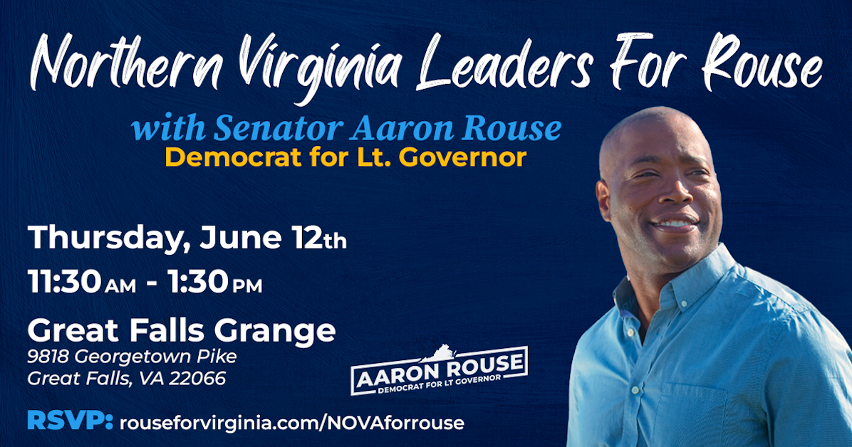 Nothern Virginia Leaders for Rouse Lunch · Aaron Rouse for Virginia