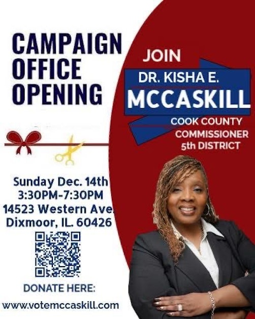 CAMPAIGN OFFICE OPENING for DR. KISHA E. MCCASKILL COOK COUNTY ...