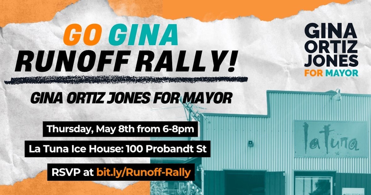 Go Gina Runoff Rally! · Gina Ortiz Jones for San Antonio