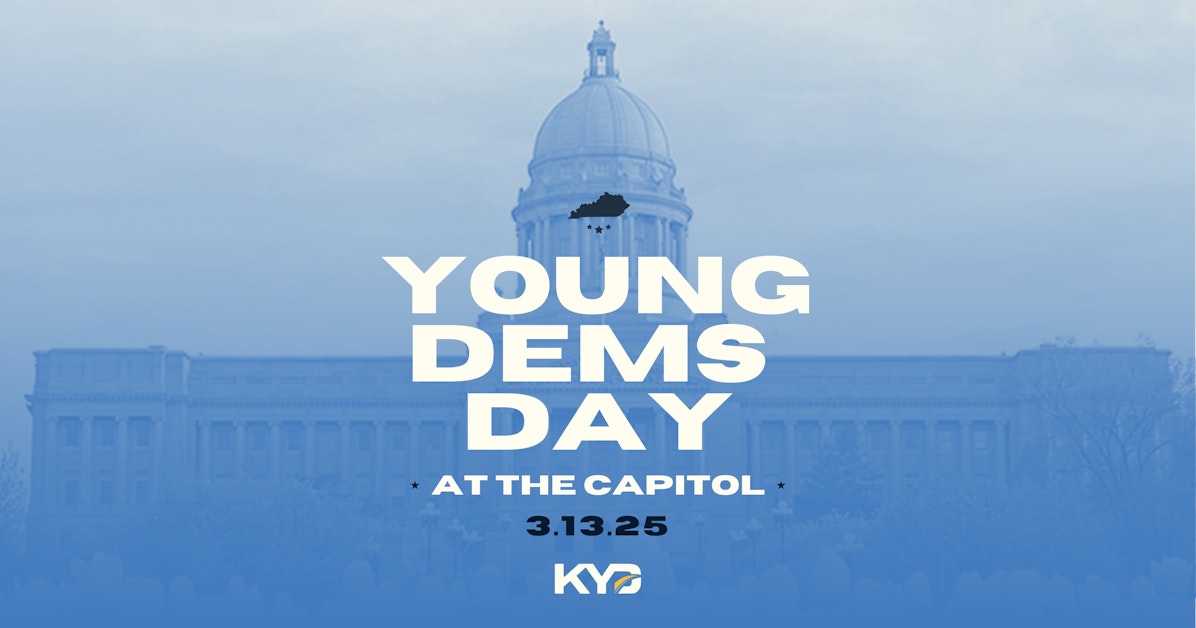 🎊 Young Dems Day at the Capitol! 🏛️ · Kentucky Democrats