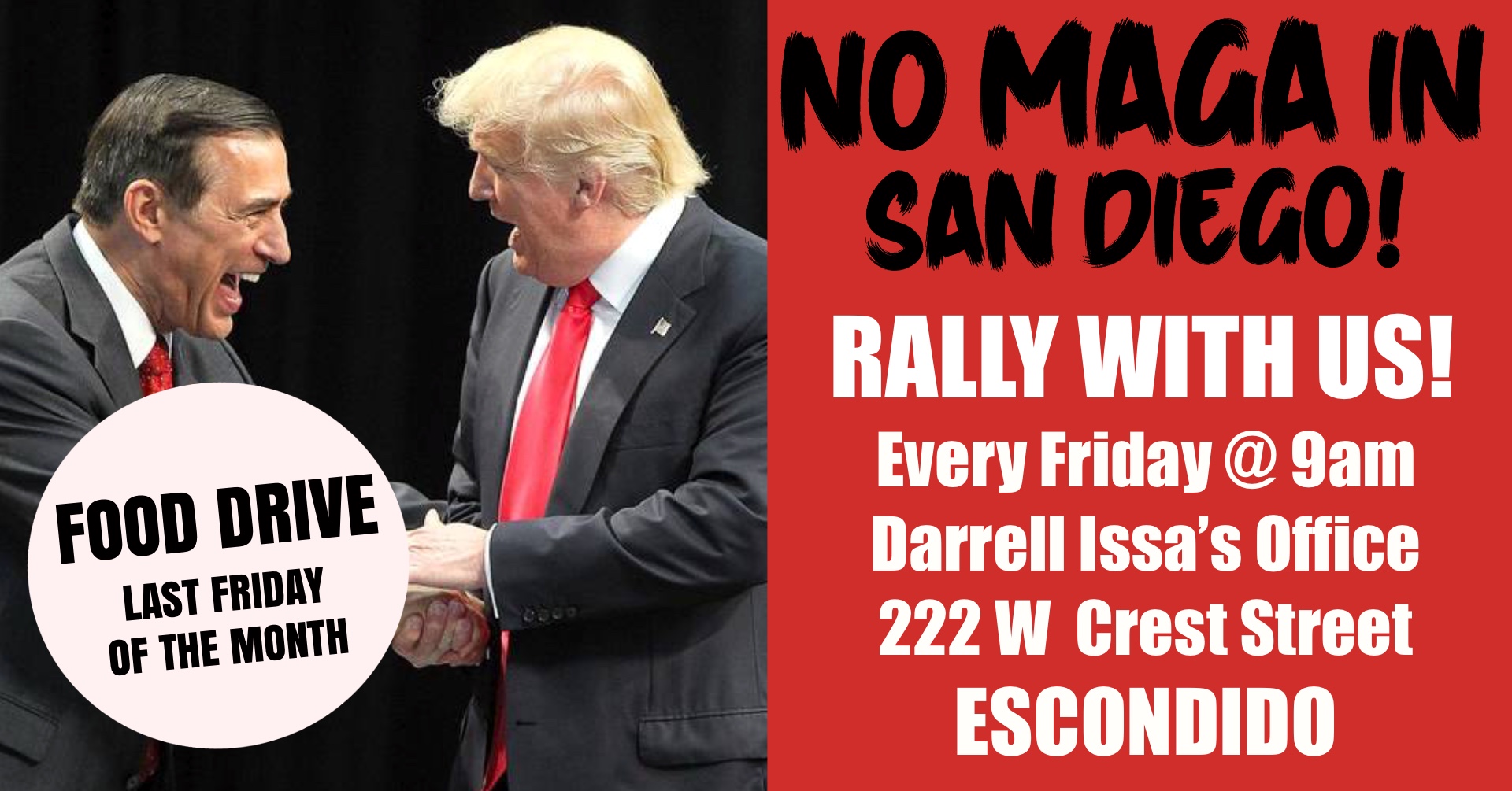 Weekly Darrell Issa Office Rallies! · Indivisible