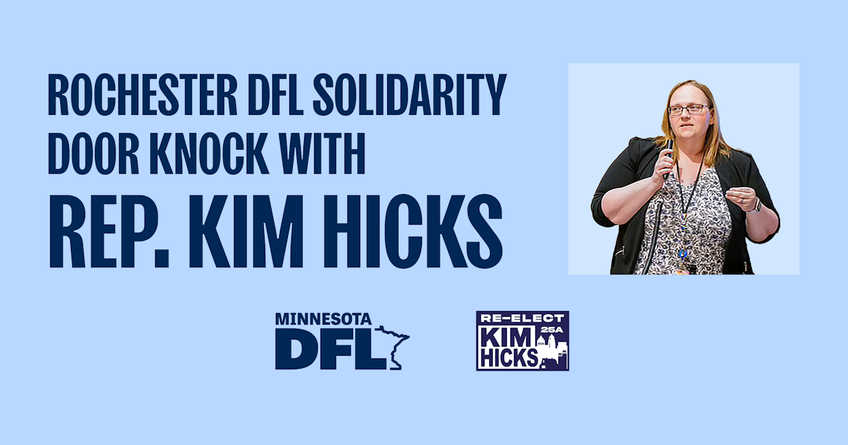 Rochester DFL Solidarity Door Knock with Rep. Kim Hicks · Minnesota DFL