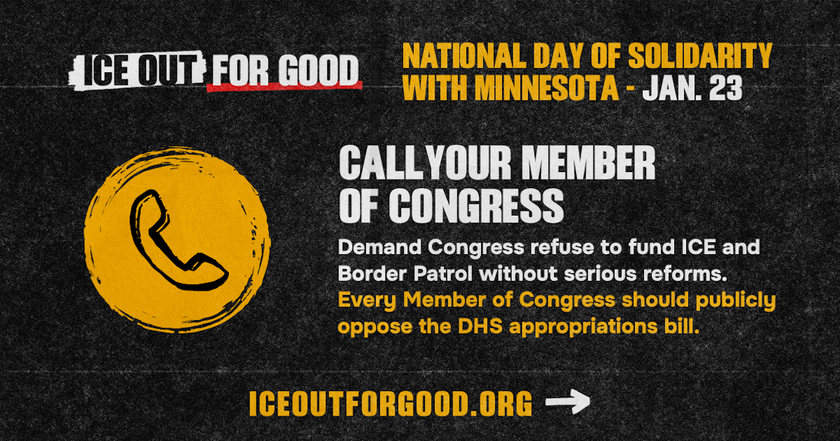 ICE OUT FOR GOOD Call/Email Campaign · Mobilize