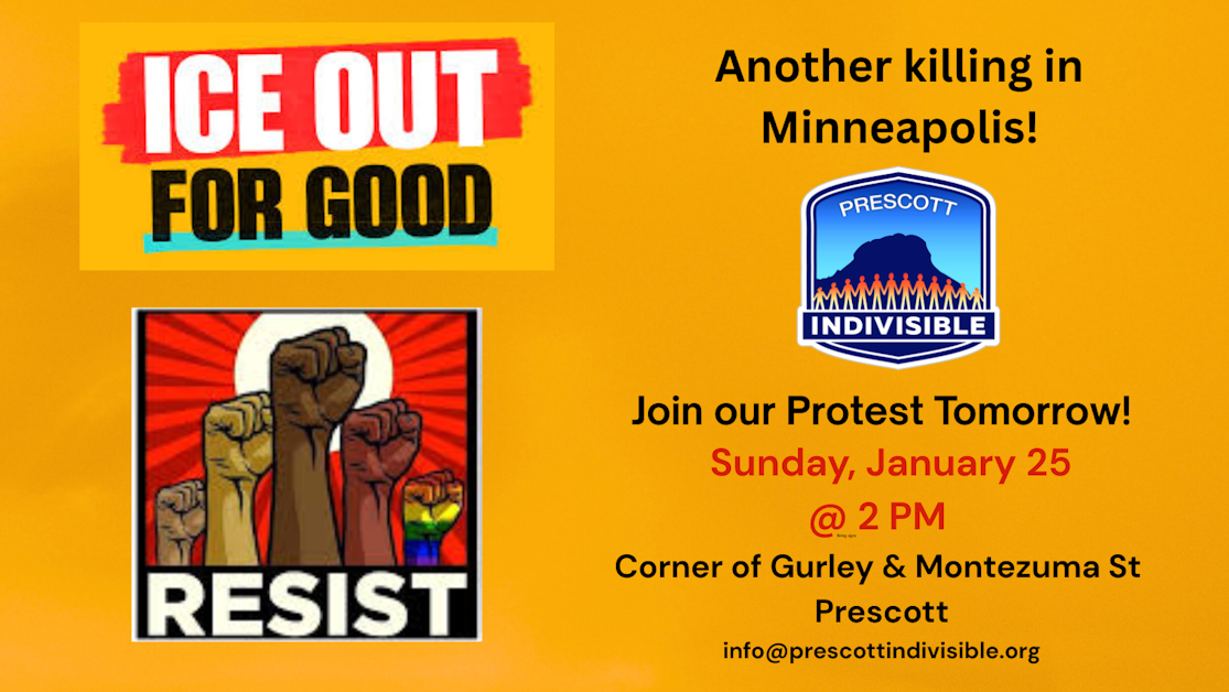 ICE OUT: Prescott Indivisible Protest · Prescott Indivisible