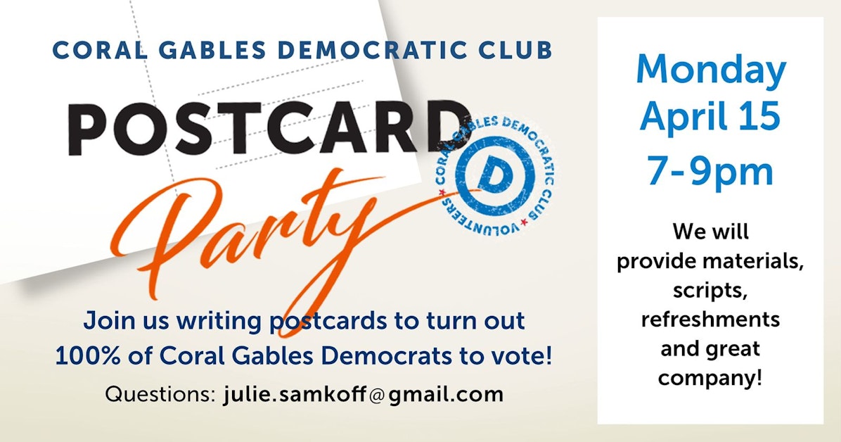 Postcard Party · Coral Gables Democrats