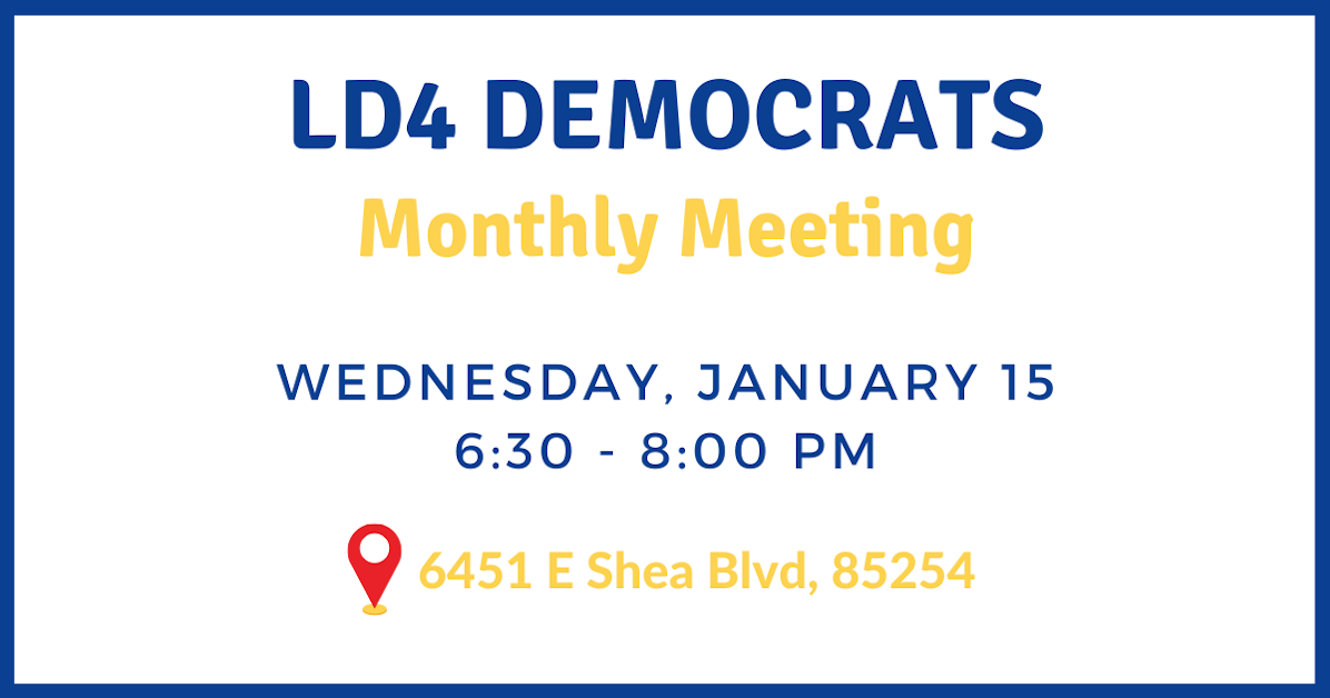 LD4 Dems Monthly Meeting · LD4 Democrats