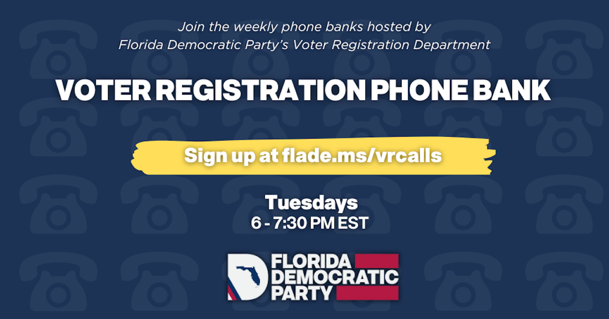 FDP Voter Registration Weekly Phone Bank · Orange County Democrats