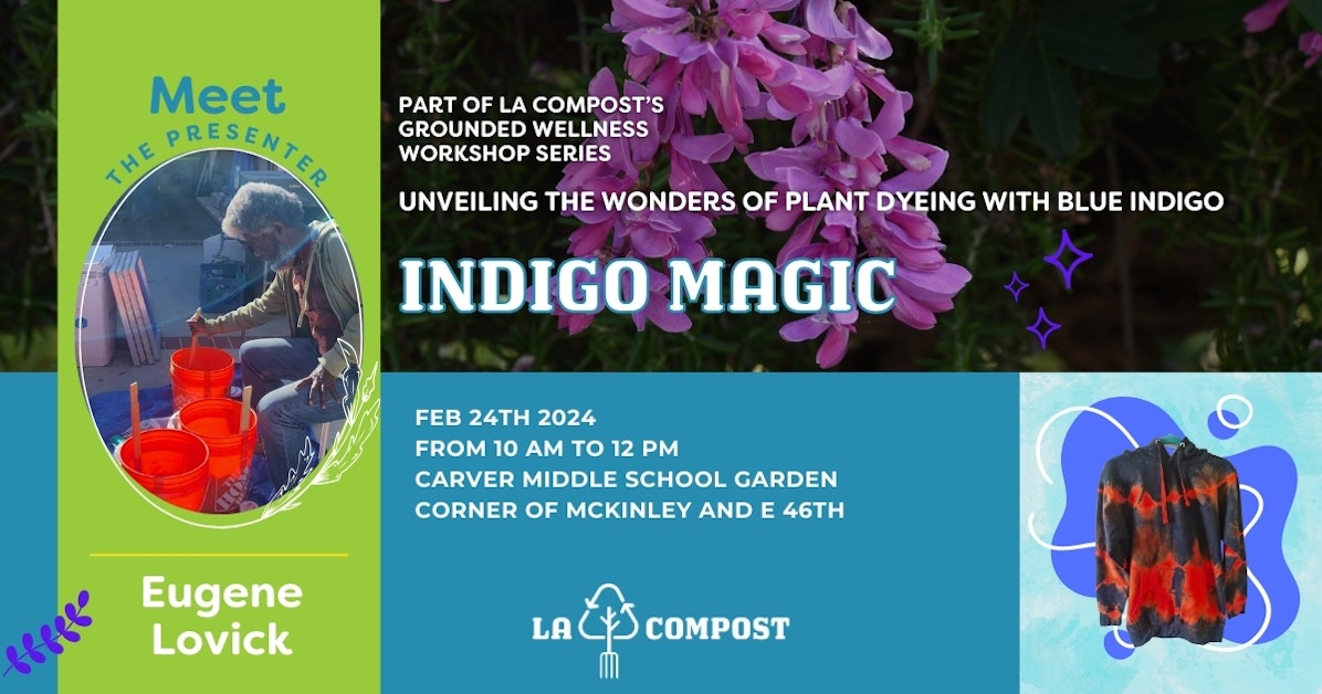Indigo Magic: Unveiling the Wonders of Dyeing with Blue Indigo · LA Compost