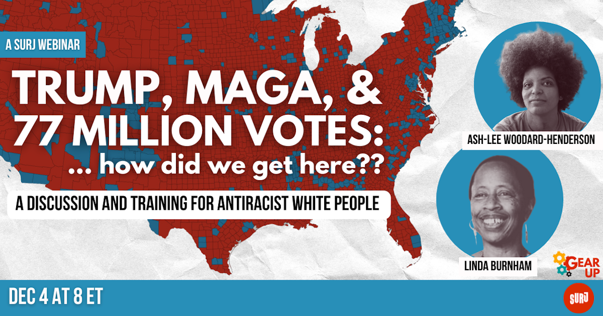 "Trump, MAGA, 77 million votes: how did we get here?" a training for ...