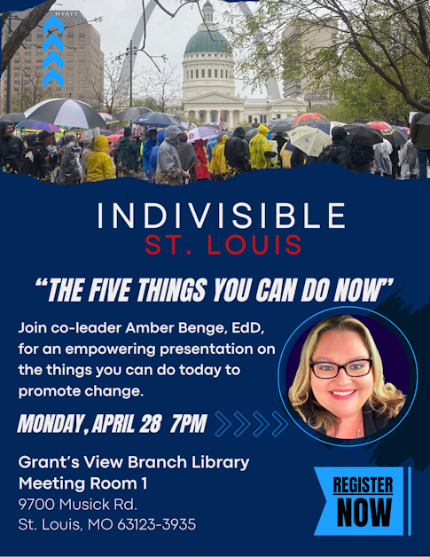 The Five Things You Can Do Now · Indivisible St Louis
