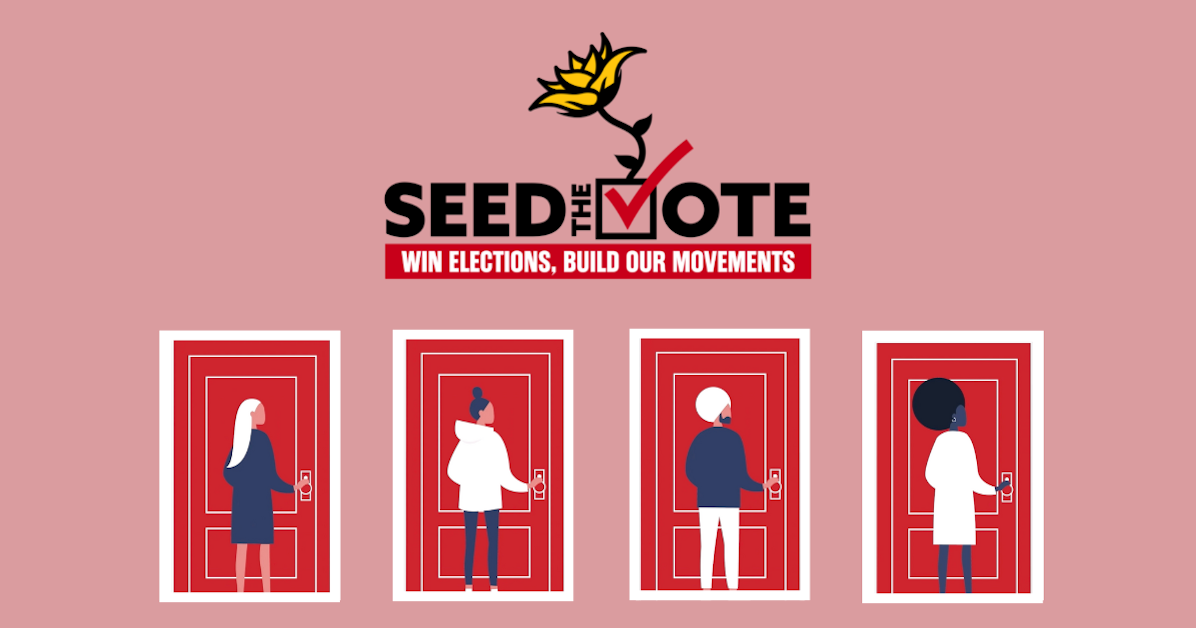 Door Knocking Info Session with Seed the Vote! · Seed the Vote