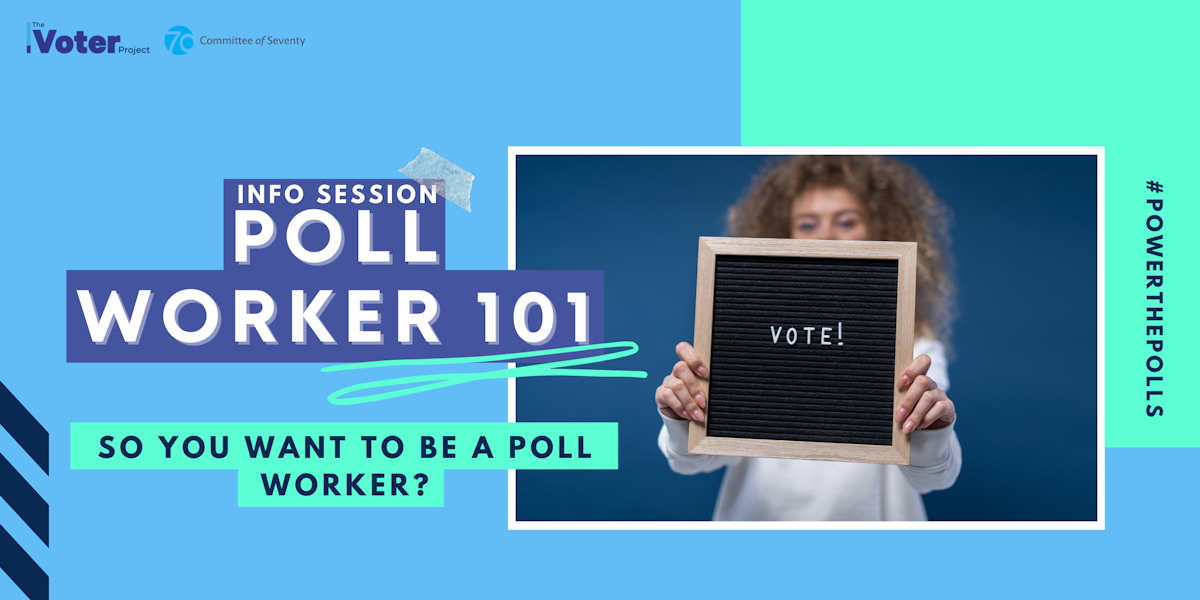 Info Session 1: So you want to be a poll worker? (Philadelphia Only ...