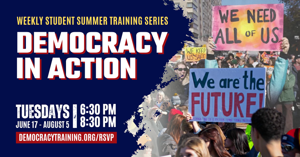 Democracy in Action: Summer Student Trainings in Washington, DC · Light ...