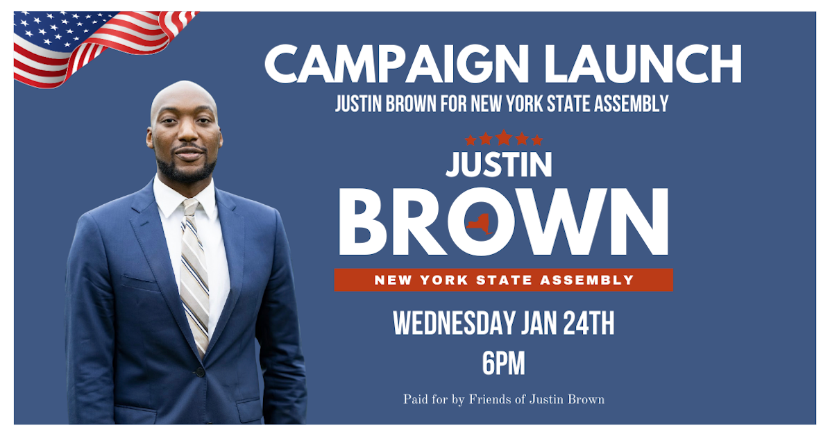 Justin Brown's Campaign Launch For NYS Assembly · Mobilize