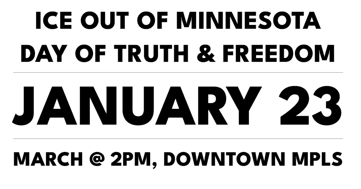 ICE OUT OF MINNESOTA: DAY OF TRUTH AND FREEDOM · Indivisible West Metro