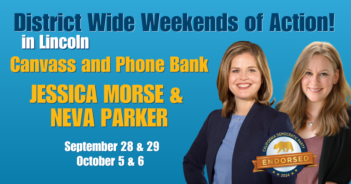 District Wide Weekends of Action - Lincoln · California Democratic Party