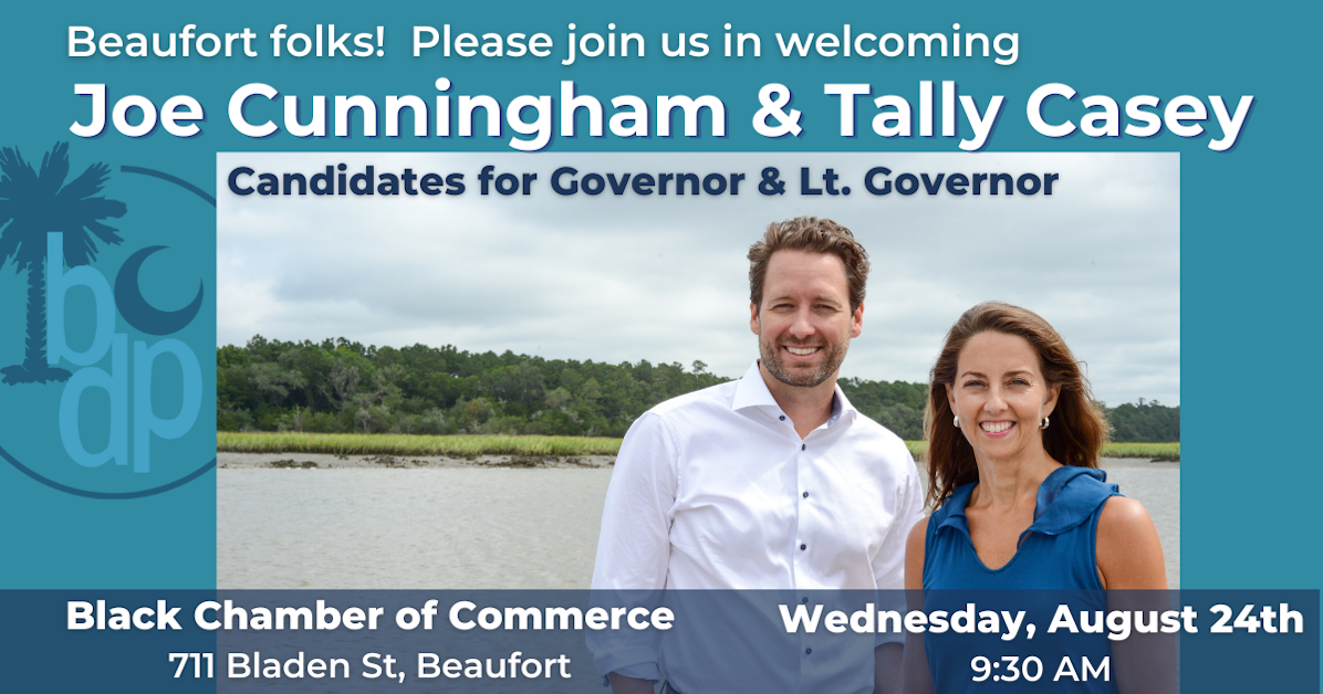 Joe Cunningham & Tally Casey Meet & Greet - Beaufort · Bluffton ...