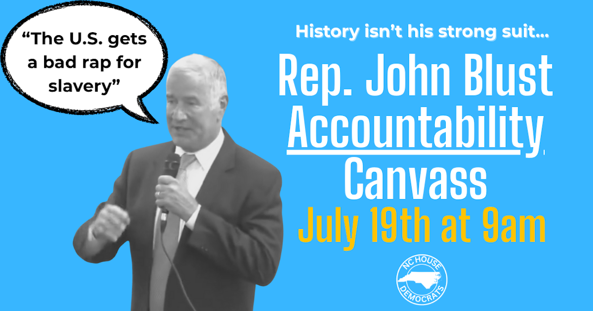 Canvass to Fight Back and Hold John Blust Accountable! · North Carolina ...