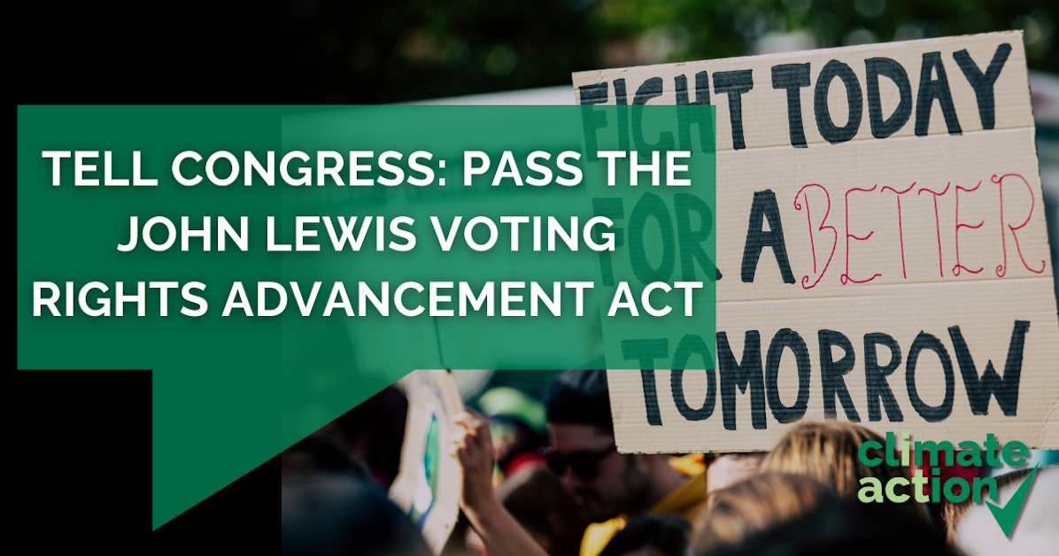 Tell Congress -- Pass the John Lewis Voting Rights Advancement Act ...