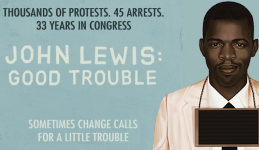 John Lewis: Good Trouble Online Screening Event · Mobilize