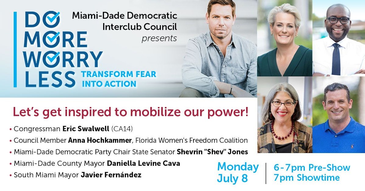 Monday, July 8: Do More Worry Less - Let's Mobilize Our Power · Miami ...