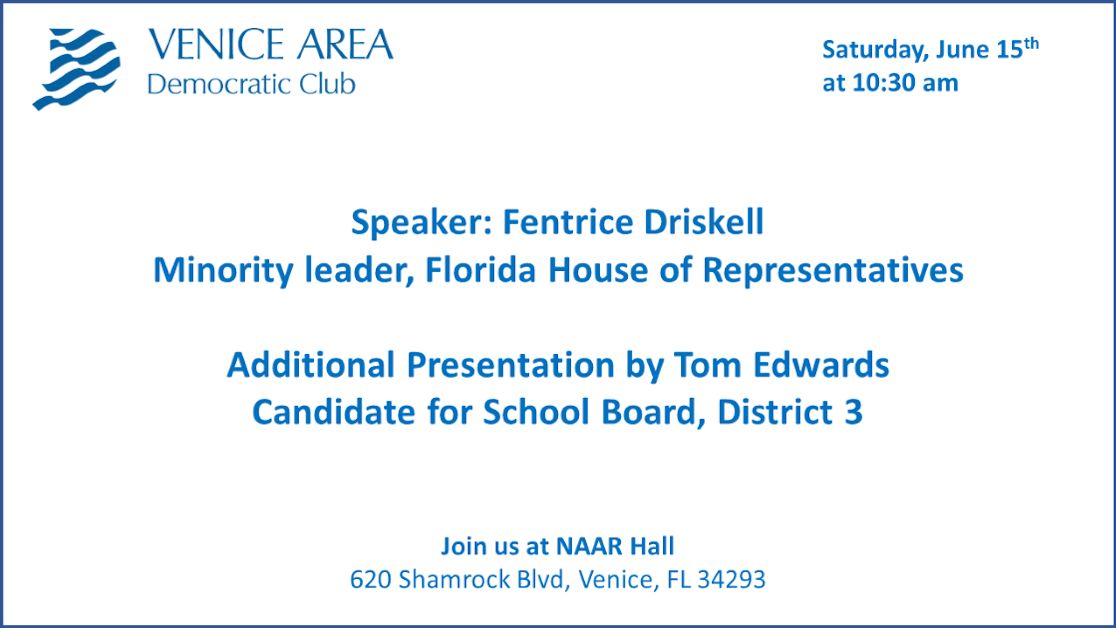 VENICE AREA DEMOCRATIC CLUB ZOOM MEETING with Fentrice Driskell & Tom ...