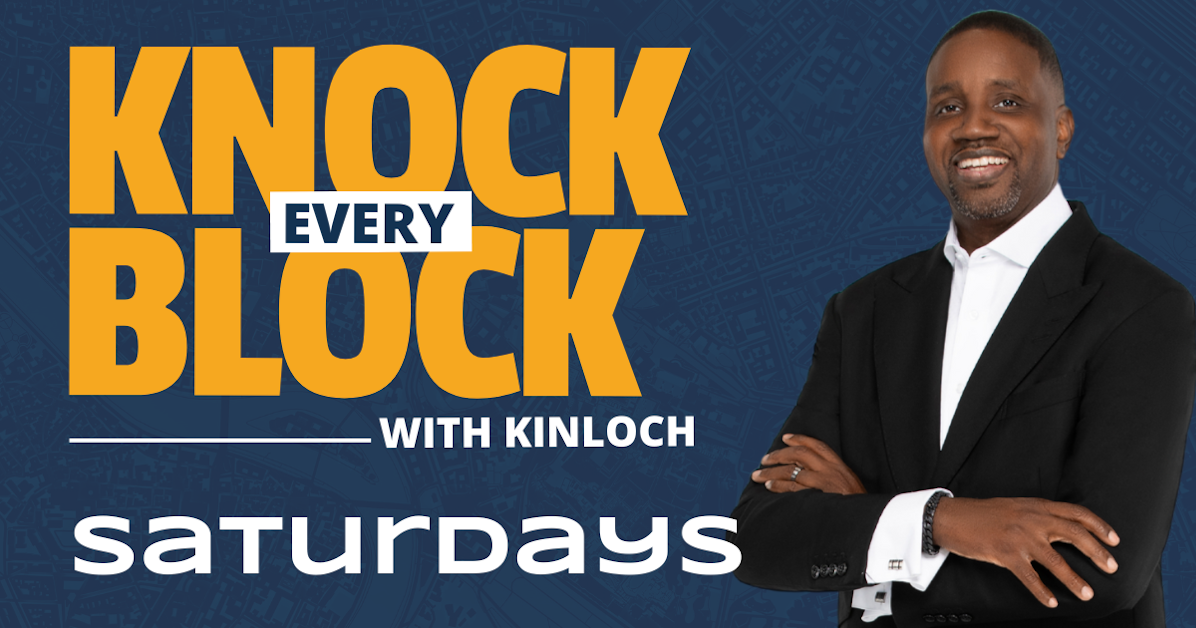 Knock Every Block with Kinloch – Saturdays · Mobilize