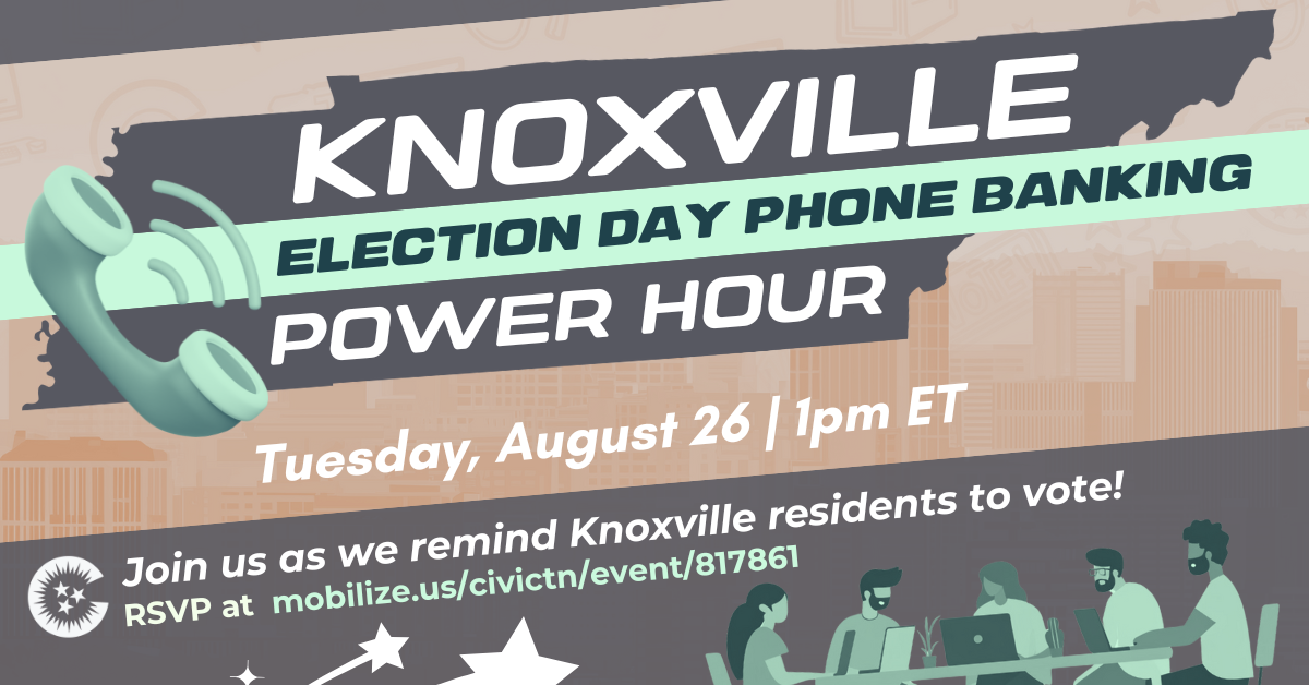 Knoxville Election Day Phone Banking "Power Hour" · Mobilize