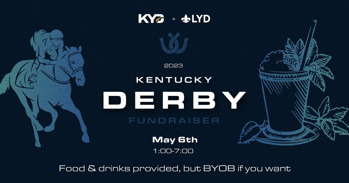 Save the Date for the KYD Derby Fundraiser! · Mobilize